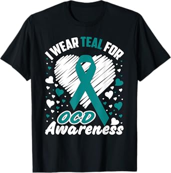 I Wear Teal For OCD Awareness T-Shirt Obsessive Compulsive - Walmart.com