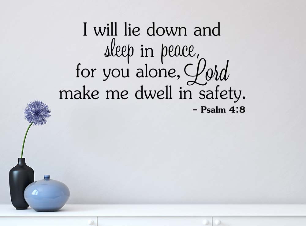 I Will Lie Down and Sleep in Peace for You Alone Lord Make me Dwell in ...