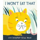 I Won't Eat That (Hardcover) - Walmart.com
