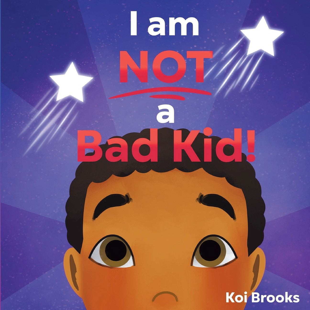 I am NOT a Bad Kid! (Paperback) - Walmart.com