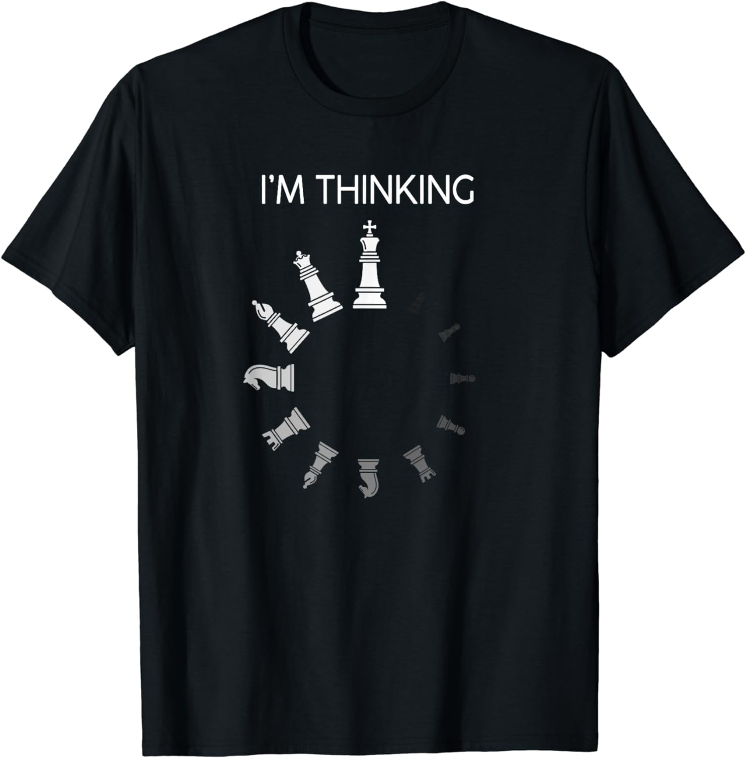 I am Thinking Chess Pieces I'm Thinking Chess Player Lover T-Shirt ...