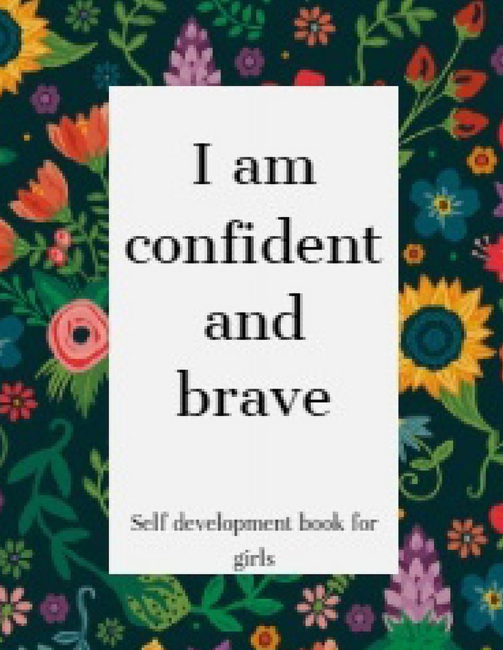 I am confident and brave : Self development book for girls (Paperback ...
