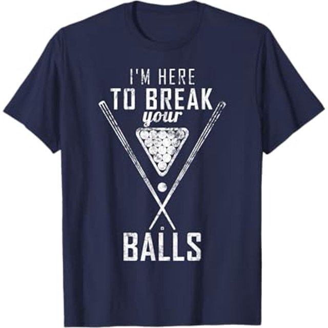 I am here to break your balls sarcastic billiards T-Shirt,Sand color,size 2XL - Walmart.com