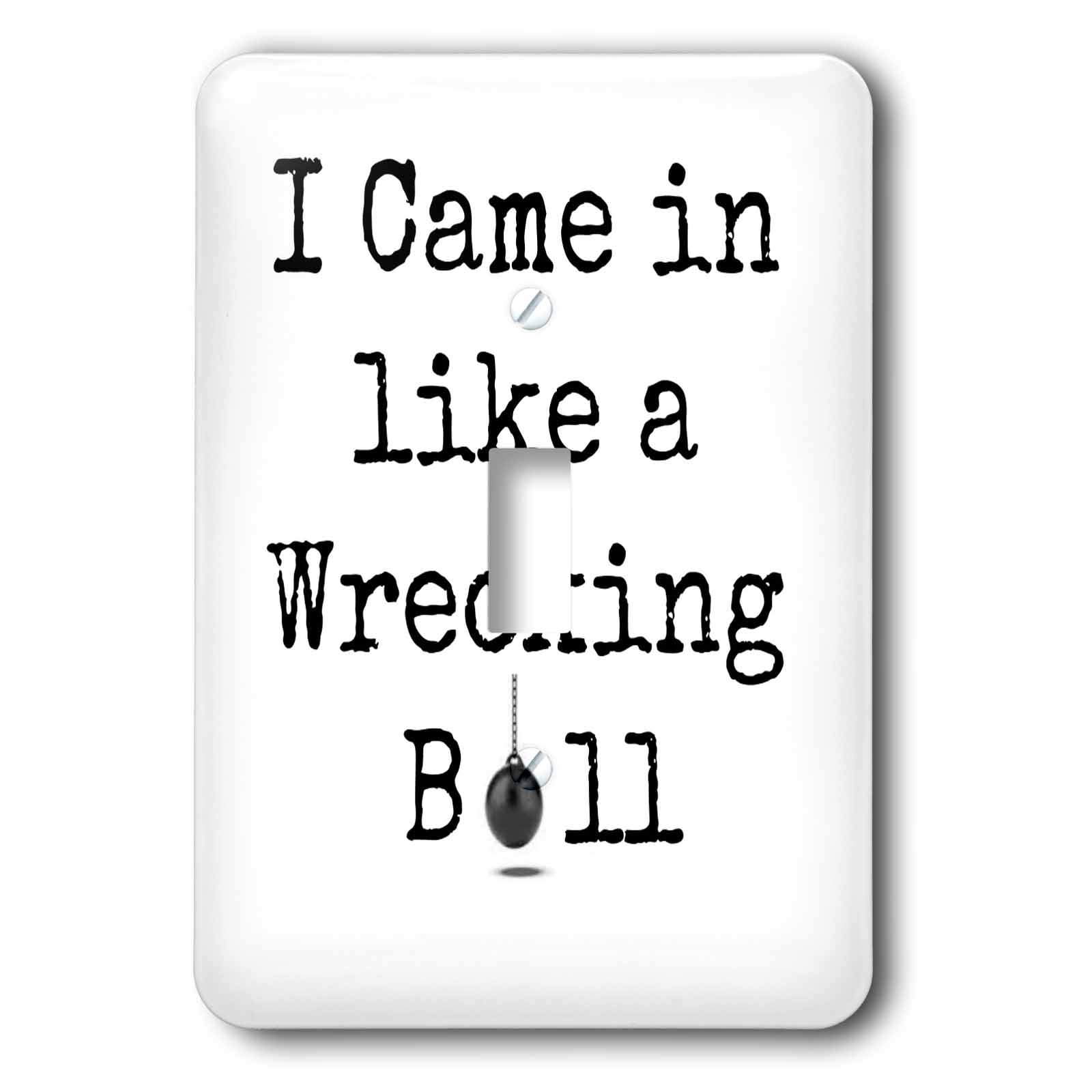 3dRose, I came in like a wrecking ball black letters with picture of ...