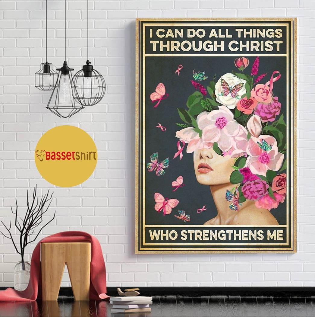 I can do All Things throught Christ who Strengthens me poster 16 x 24 ...