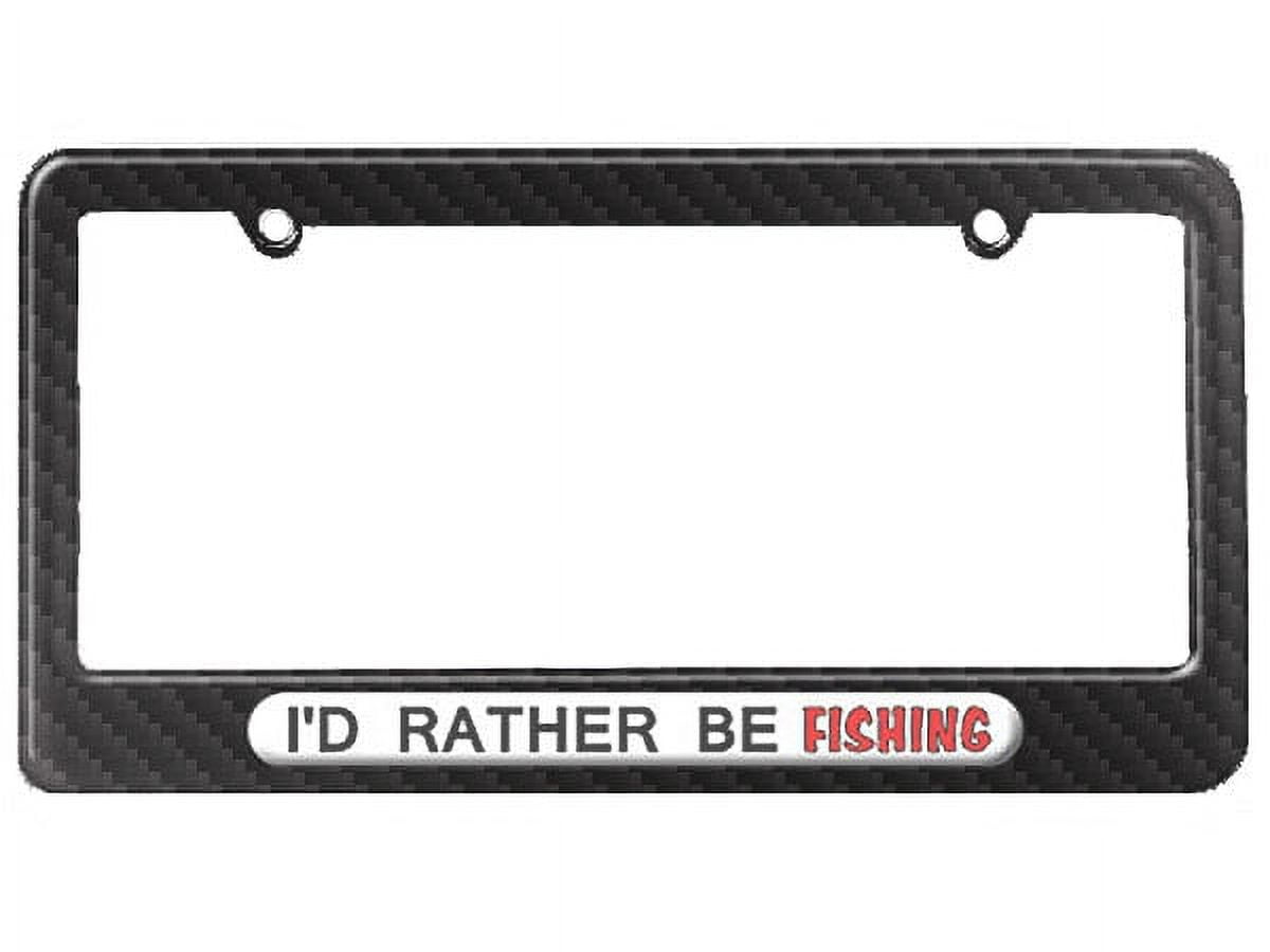 I'd Rather Be Fishing License Plate Frame - Walmart.com