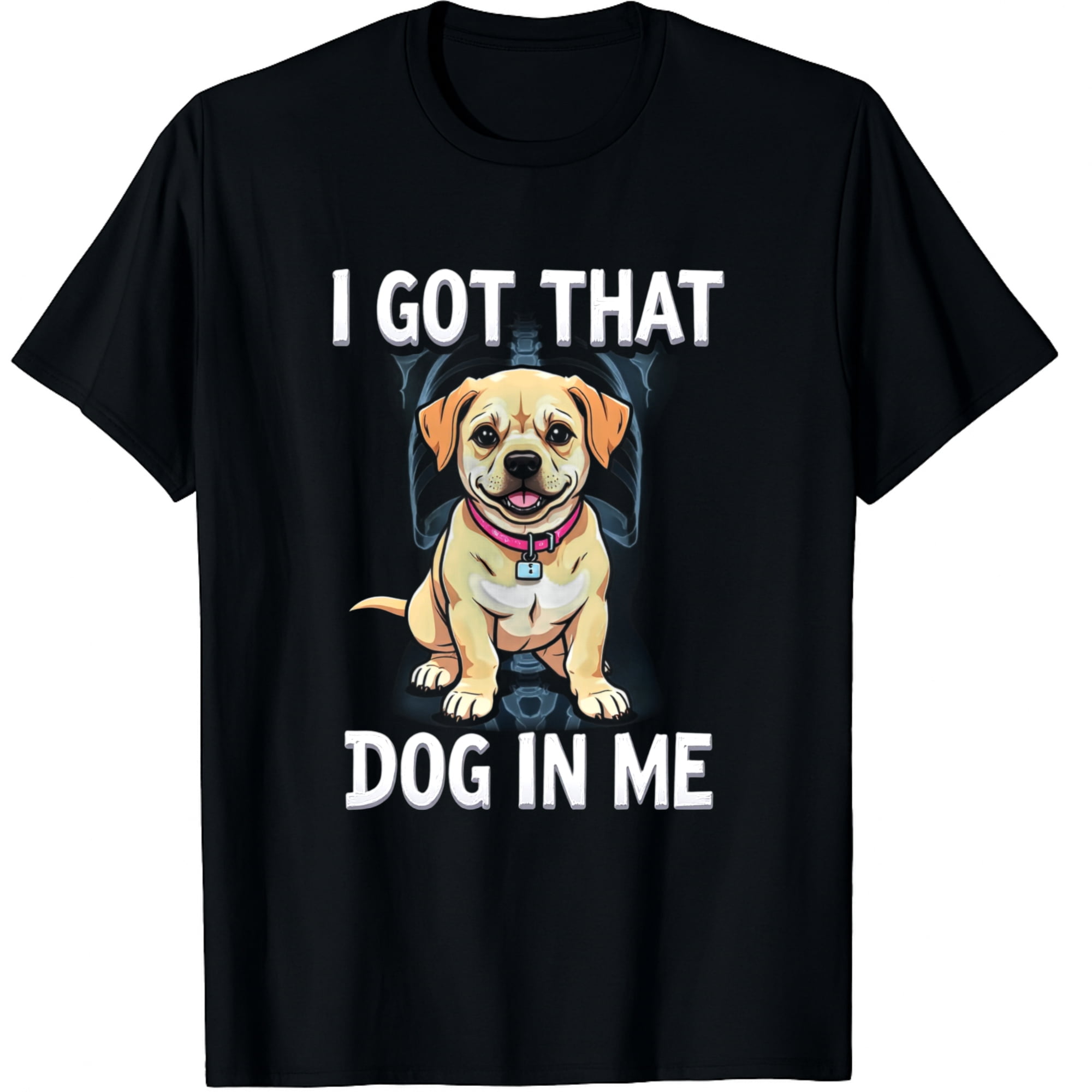 I got that dog in me funny meme Graphic Crew Neck Short Sleeve T-Shirts ...