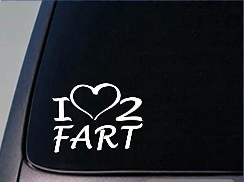 I heart to fart sticker *H199* 8 inch wide vinyl farting jdm decal ...
