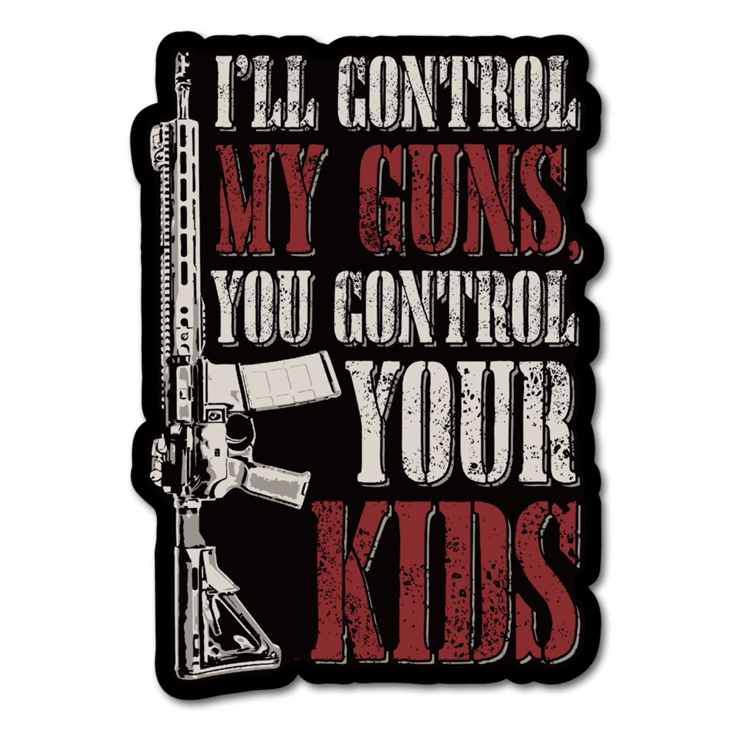 I'll Control My Guns Decal Premium Vinyl Die Cut UV Coating Military ...