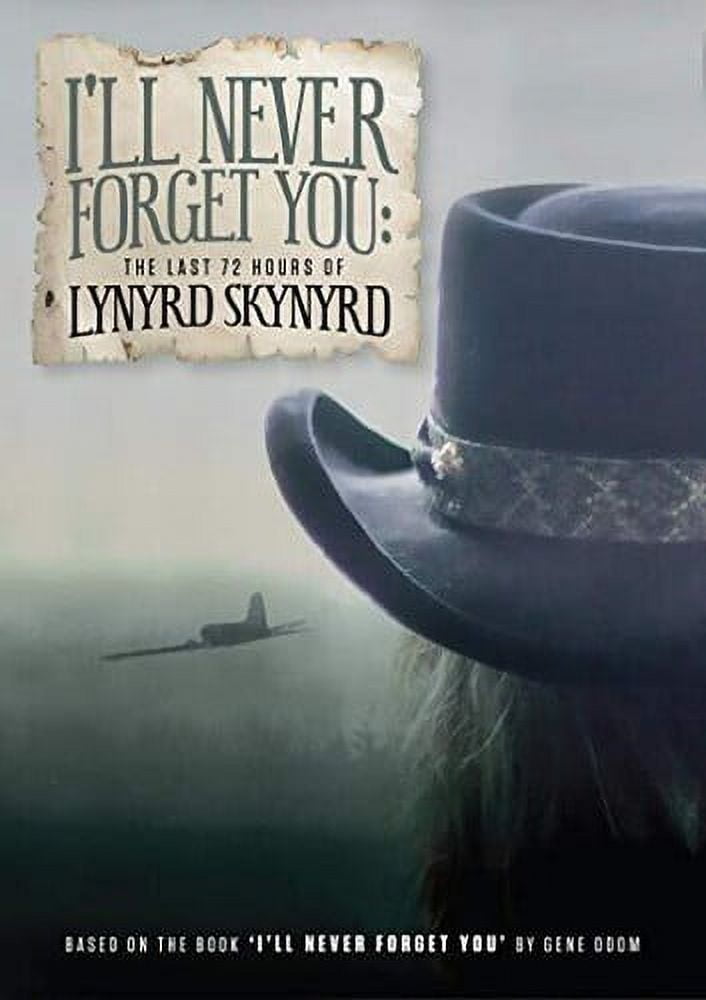 I'll Never Forget You: The Last 72 Hours of Lynyrd Skynyrd (DVD), MVD Visual, Documentary ...