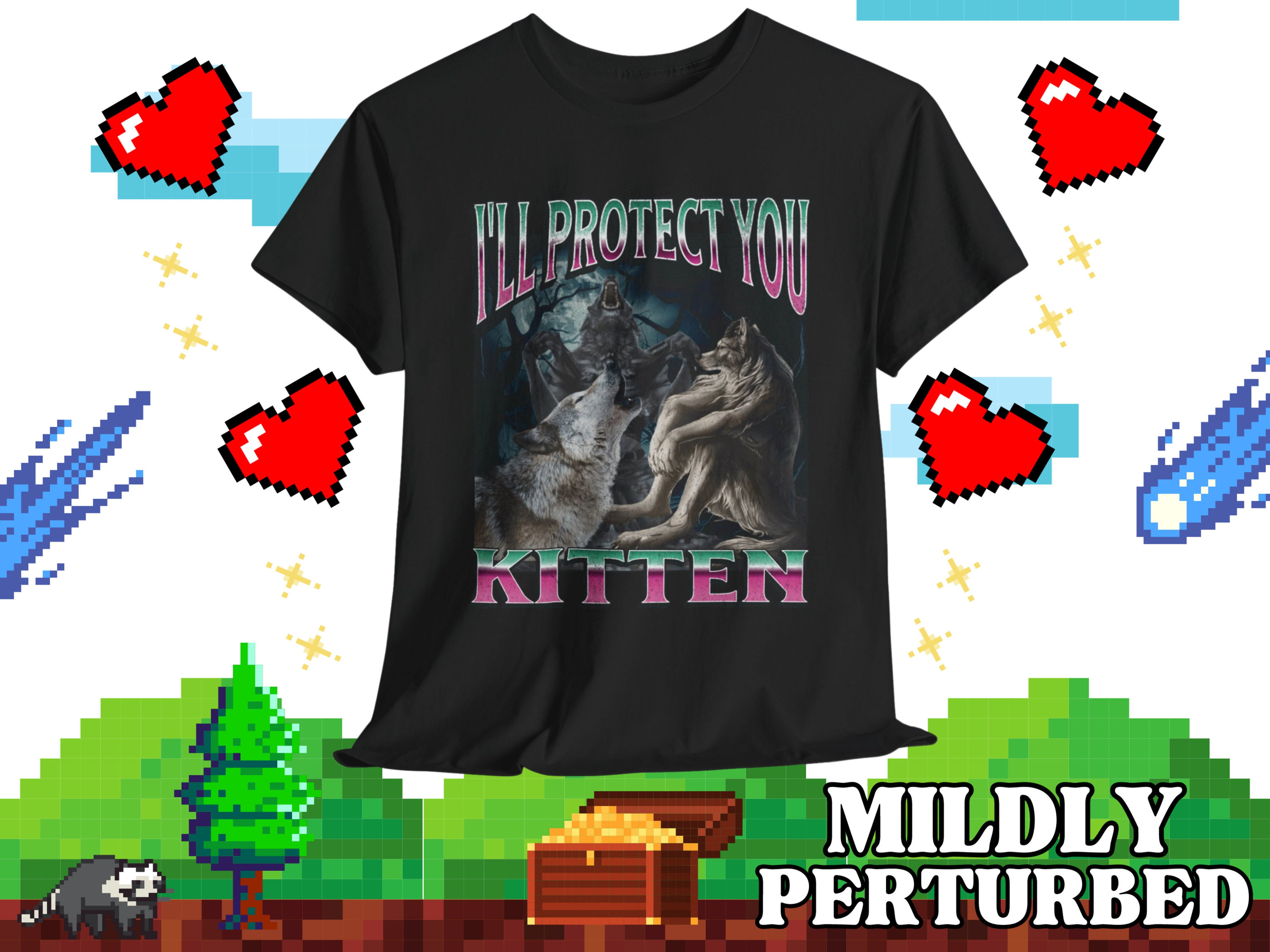 I'll Protect You Kitten Funny Werewolf Meme Bootleg T-shirt, Cringe ...
