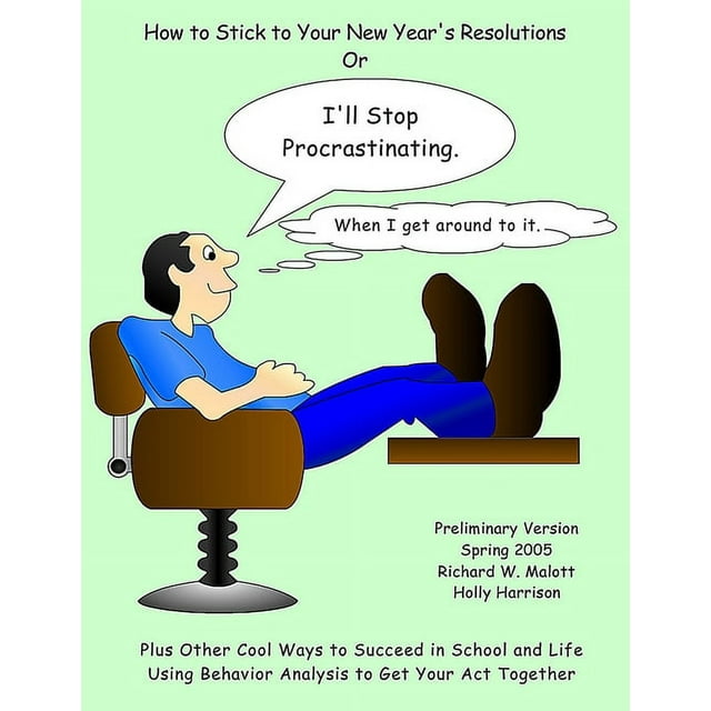 I'll Stop Procrastinating When I Get Around to It (Paperback) - Walmart.com