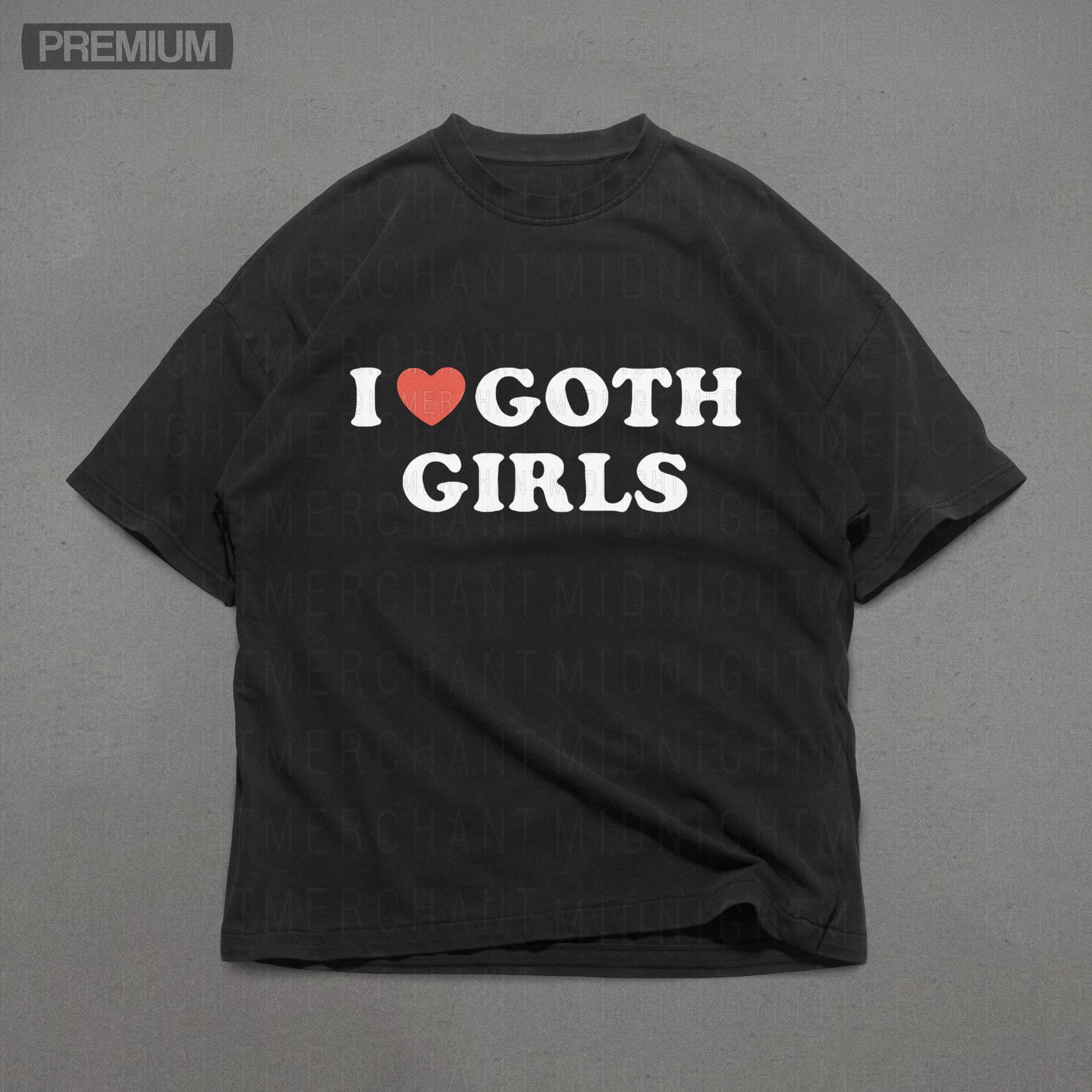 I love goth girls shirt, s premium cotton shirt, Gothic shirts, Gifts ...