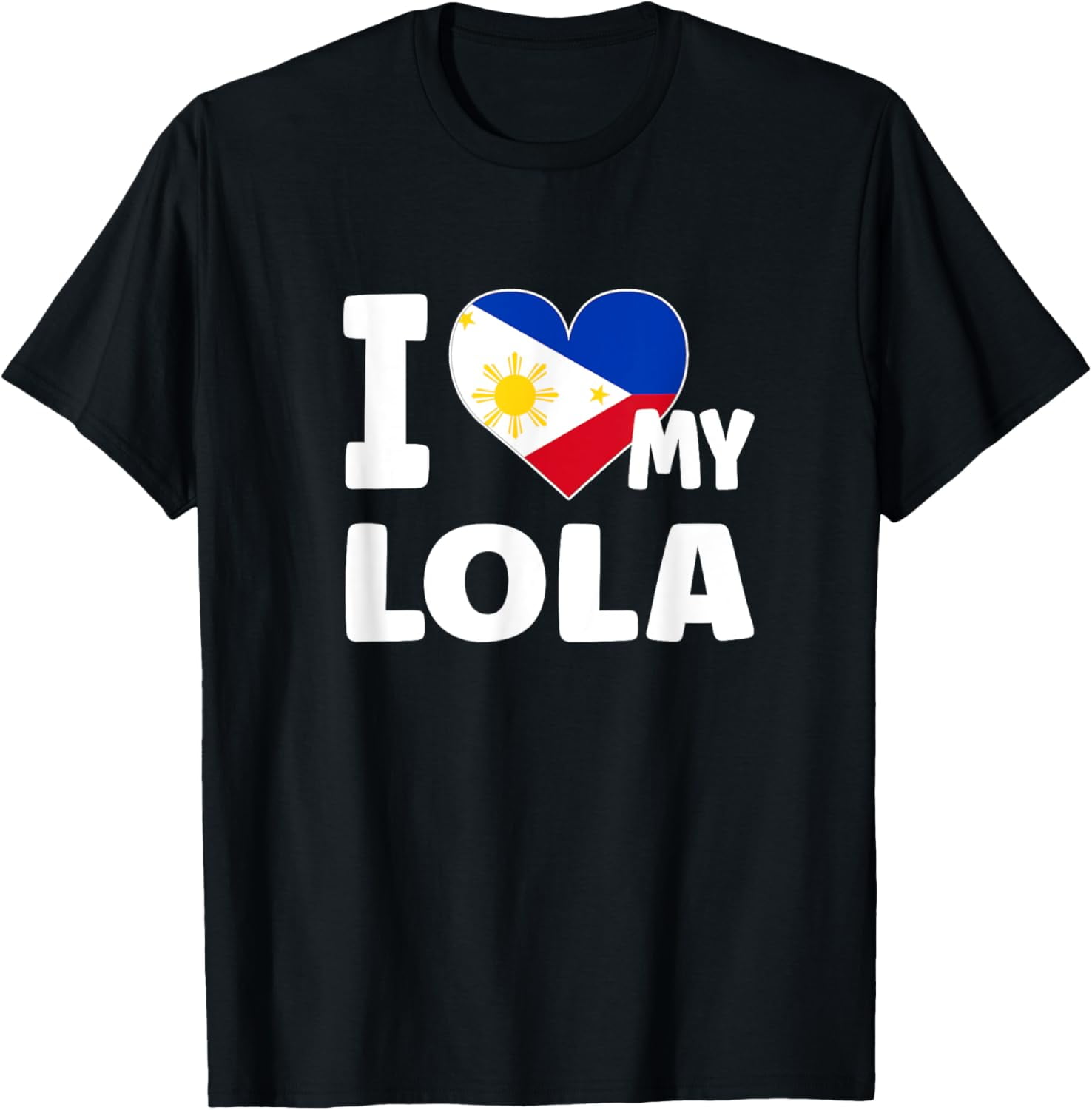 I love my Lola Philippines Flag Pinay Pino Filipina Filipino T-Shirt ...
