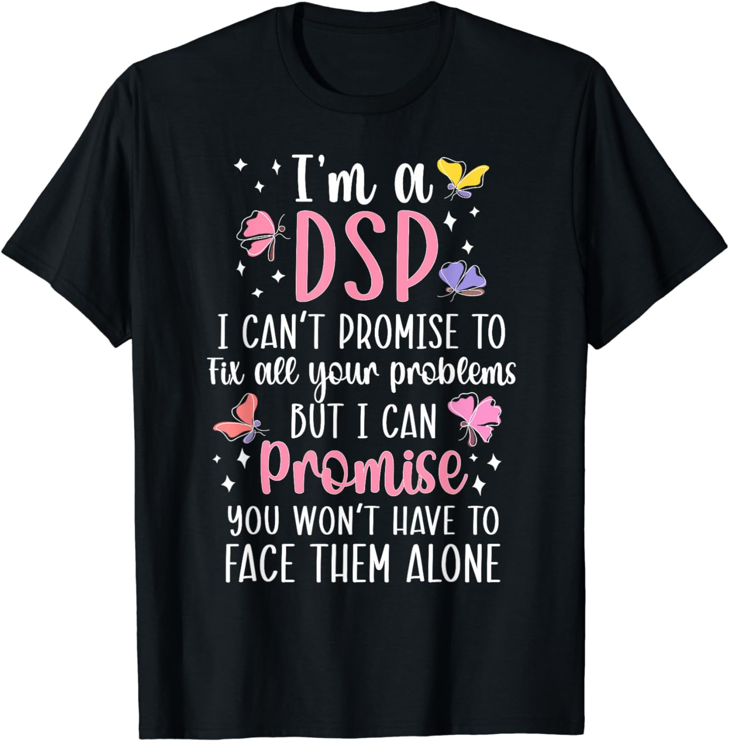 I'm A DSP Direct Support Professional Week T-Shirt - Walmart.com