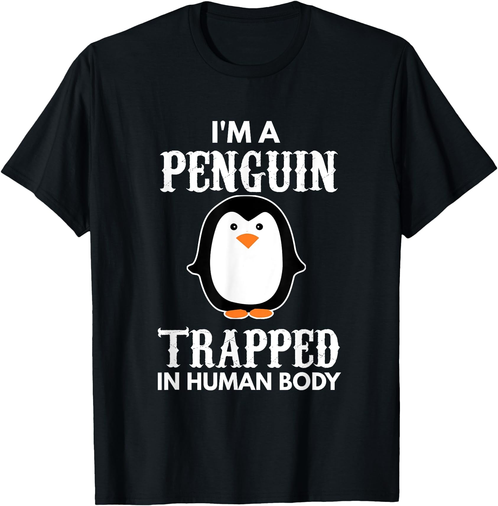 I'm A Penguin Trapped In Human Body Bird Unisex Cartoon Softstyle ...