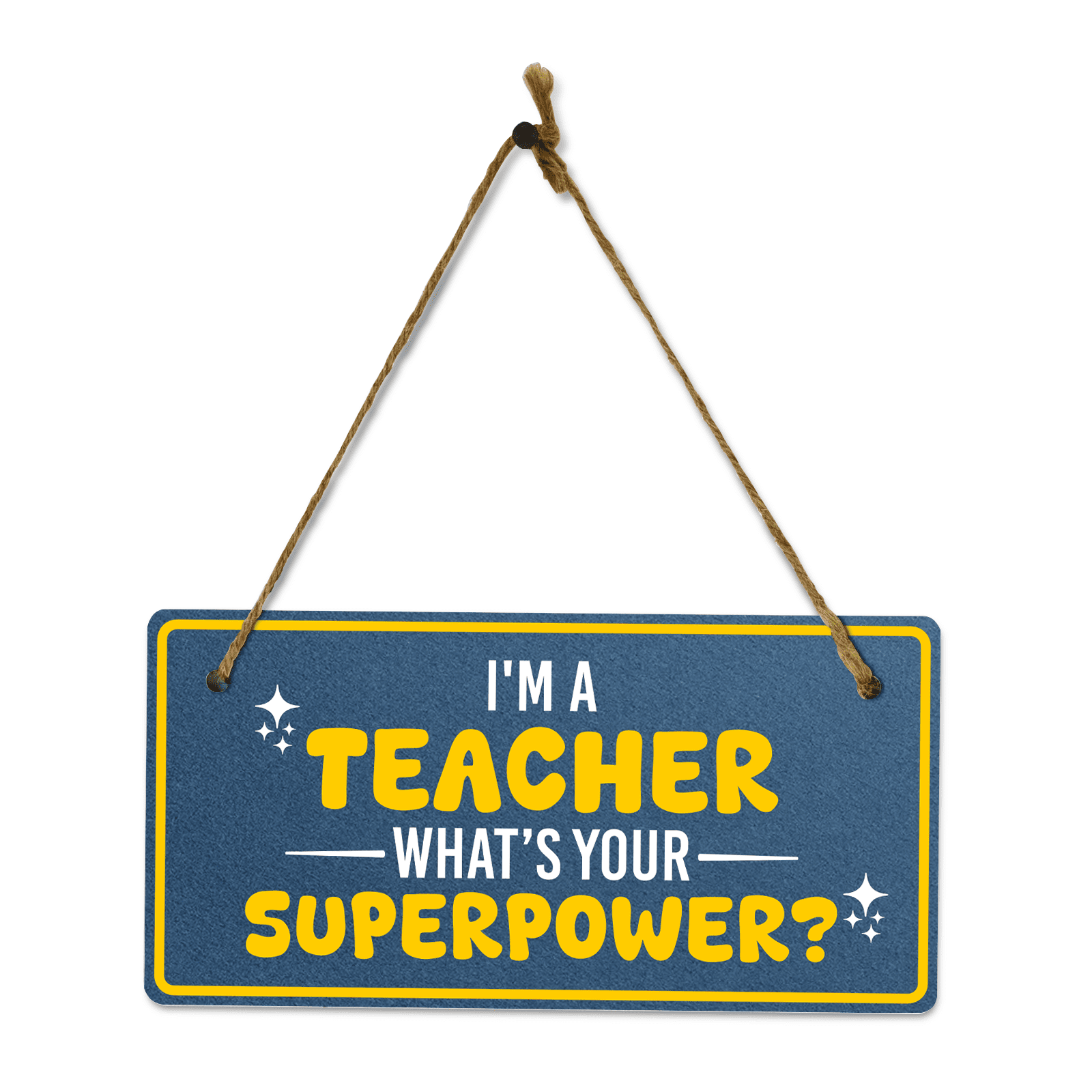 I'm A Teacher What's Your Superpower? 5x10 Hanging Plus Wall or Door ...