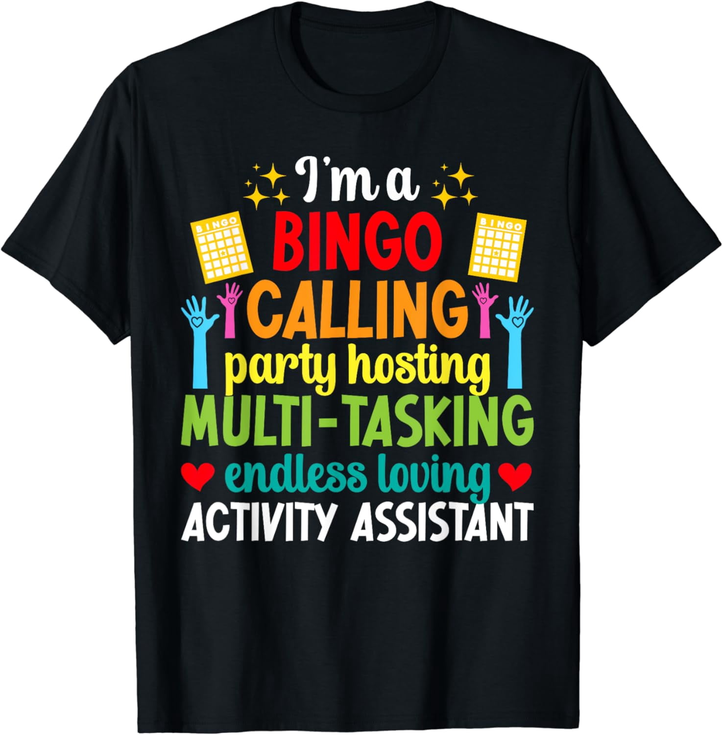 I'm Activity Assistant Activities Assistant T-Shirt - Walmart.com