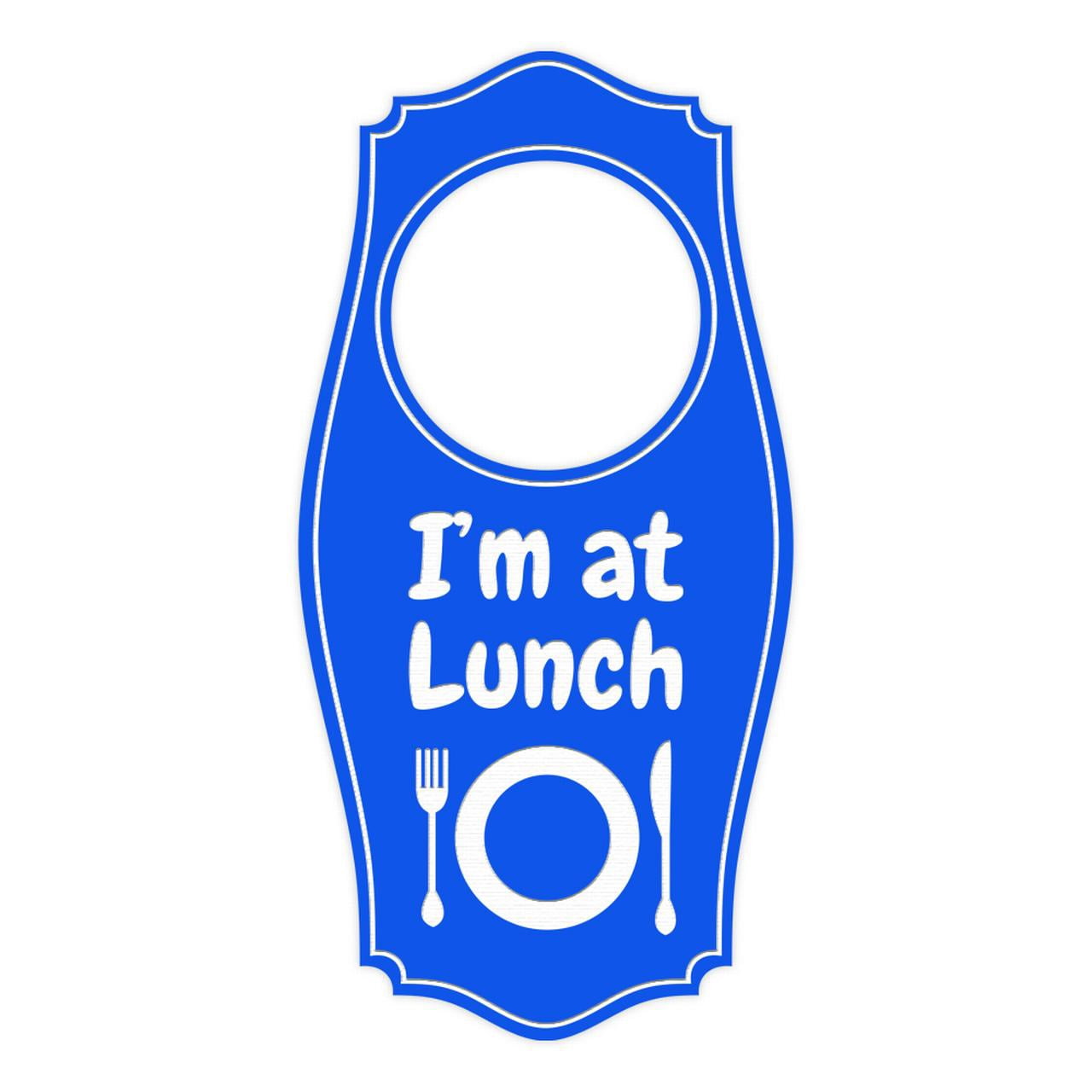 I'm At Lunch Door Hanger | House or Business Door Sign - Blue, 4" x 8 ...