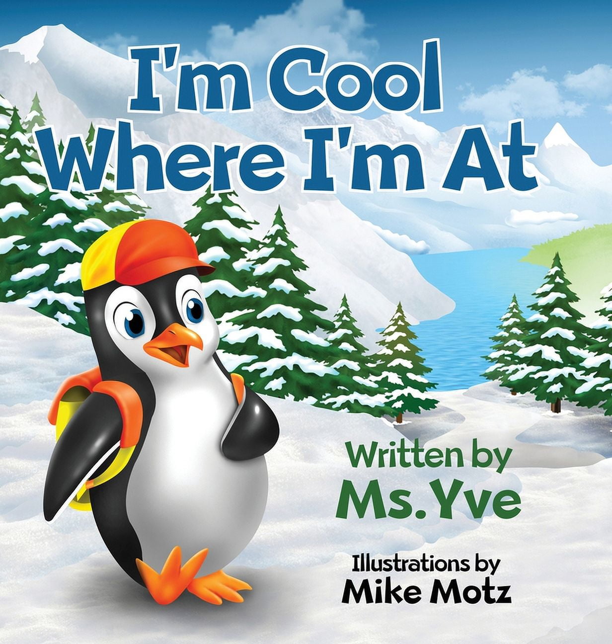 I'm Cool Where I'm At, (Hardcover) - Walmart Business Supplies