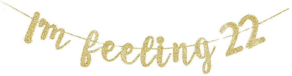 I'm Feeling 22 Gold Gliter Paper Banner, Fun 22nd Birthday Sign ...