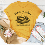 I m Good In Bed I Can Sleep All Day Tee Athletic Heather S Peachy ...
