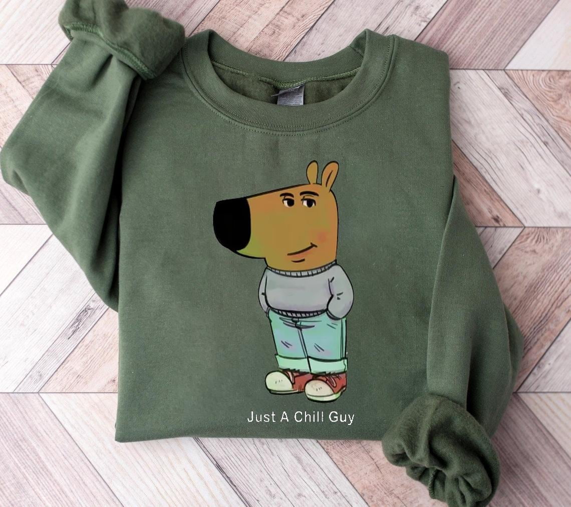 I'm Just A Chill Guy Sweatshirt, TikTok Meme Shirt, Viral Dog Cartoon ...