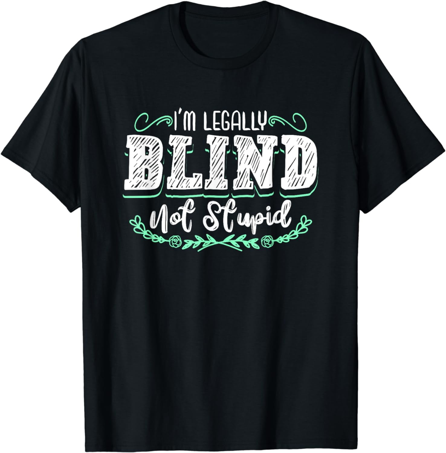 I'm Legally Blind Visually Impaired Braille Blindness T-Shirt - Walmart.com