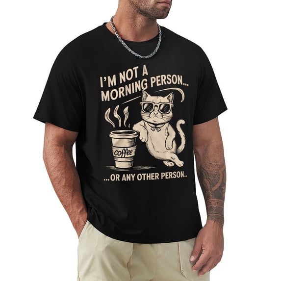 I’m Not A Morning Person Men's Cotton HD Print Short Sleeve T-Shirt ...