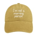 I’m Not A Morning Person Sand Colour Hat Adjustable Funny Fashion ...
