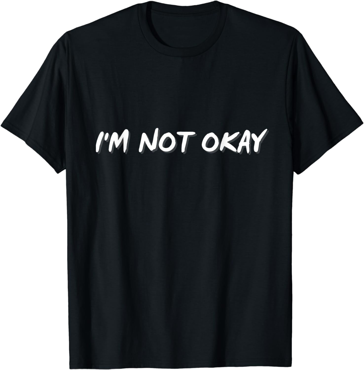 I'm Not Okay - Emo Angry Sad T-Shirt - Walmart.com