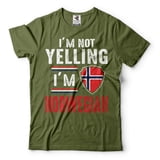 I'm Not Yelling I'm Norwegian Shirt Norway T Shirt Norway Flag Tee ...