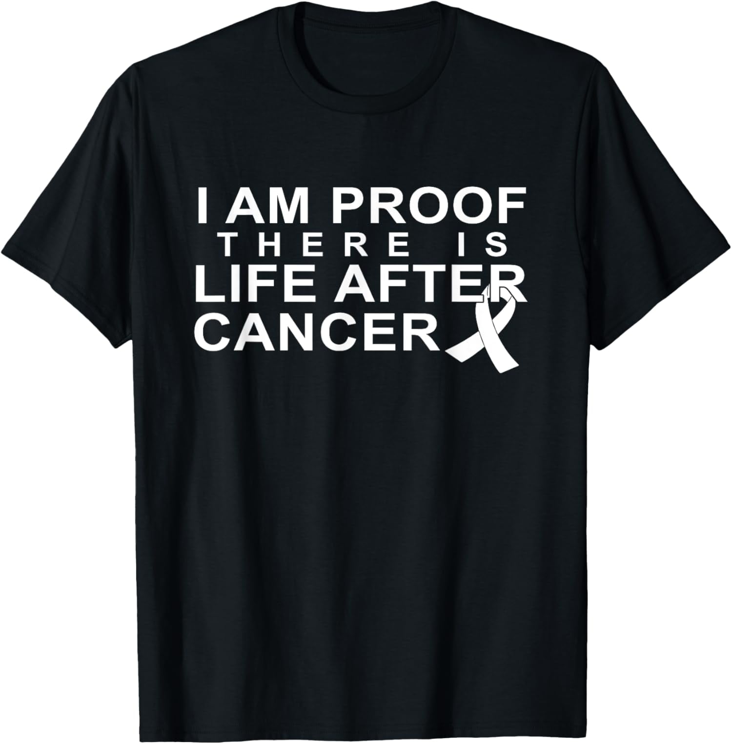 I'm Proof There's Life After Cancer, I'm A Survivor Shirt T-Shirt ...