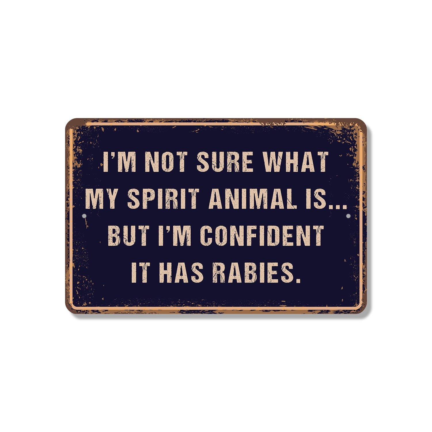 I’m Not Sure What My Spirit Animal Is But I’m Confident It Has Rabies 8 ...