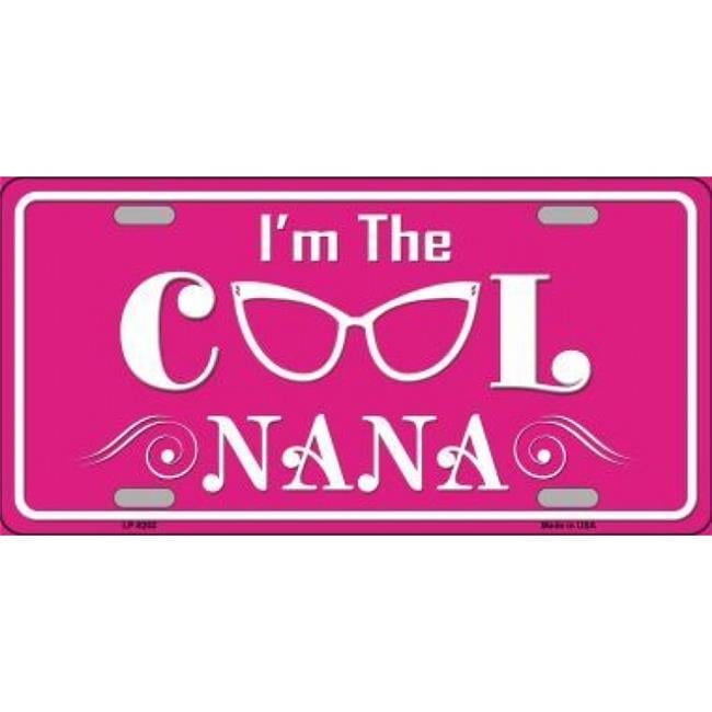 I'm The Cool Nana Metal License Plate - Walmart.com