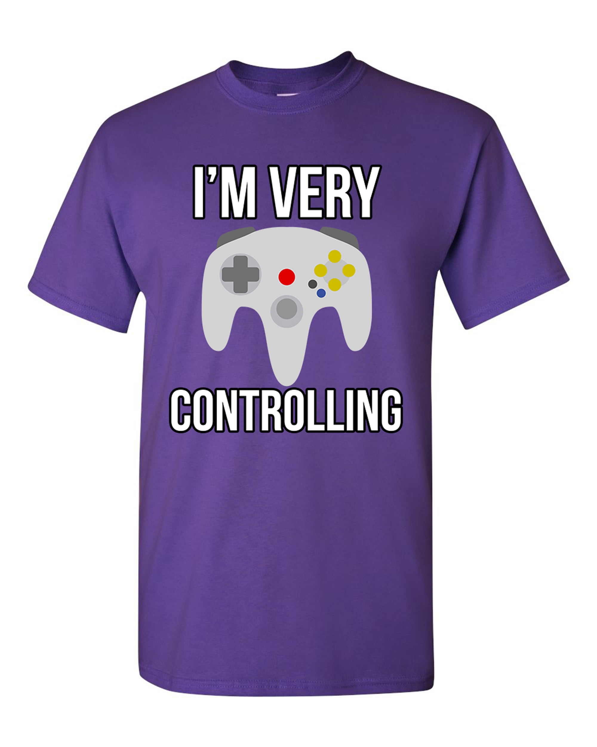 I'm Very Controlling Gamer Controller Funny Humor DT Adult T-Shirt Tee ...