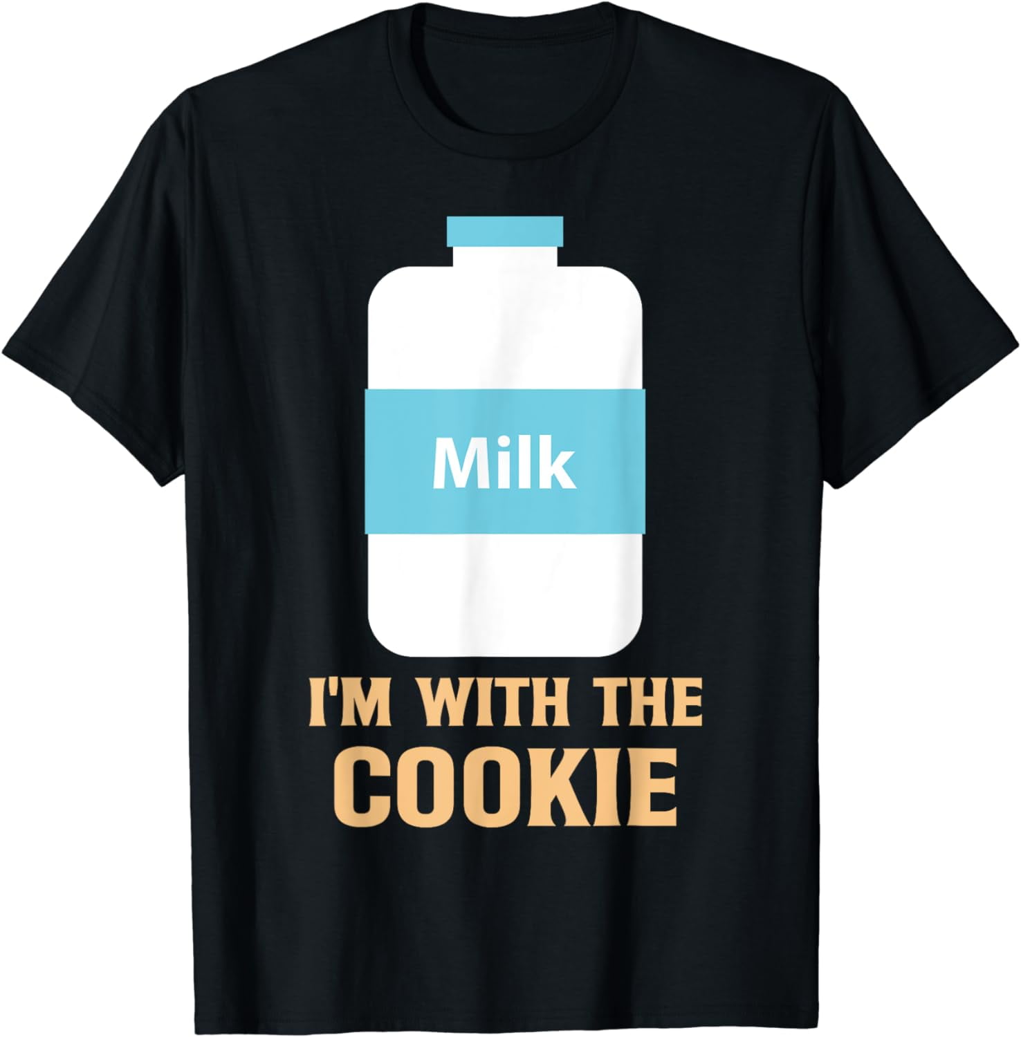 I'm With The Cookie and Milk Matching Best Friend Couples T-Shirt ...