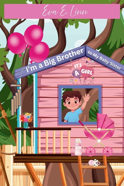 I'm a Big Brother to My Baby Sister, (Paperback) - Walmart.com