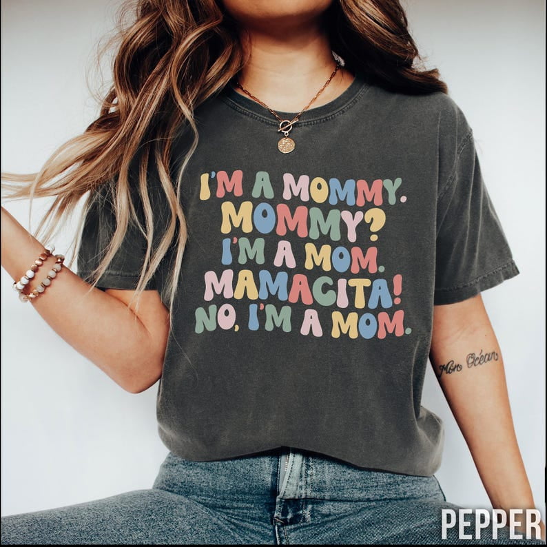 I'm a Mommy Mamacita Funny Huda Quote Meme Shirt, For Mom Gifts For ...