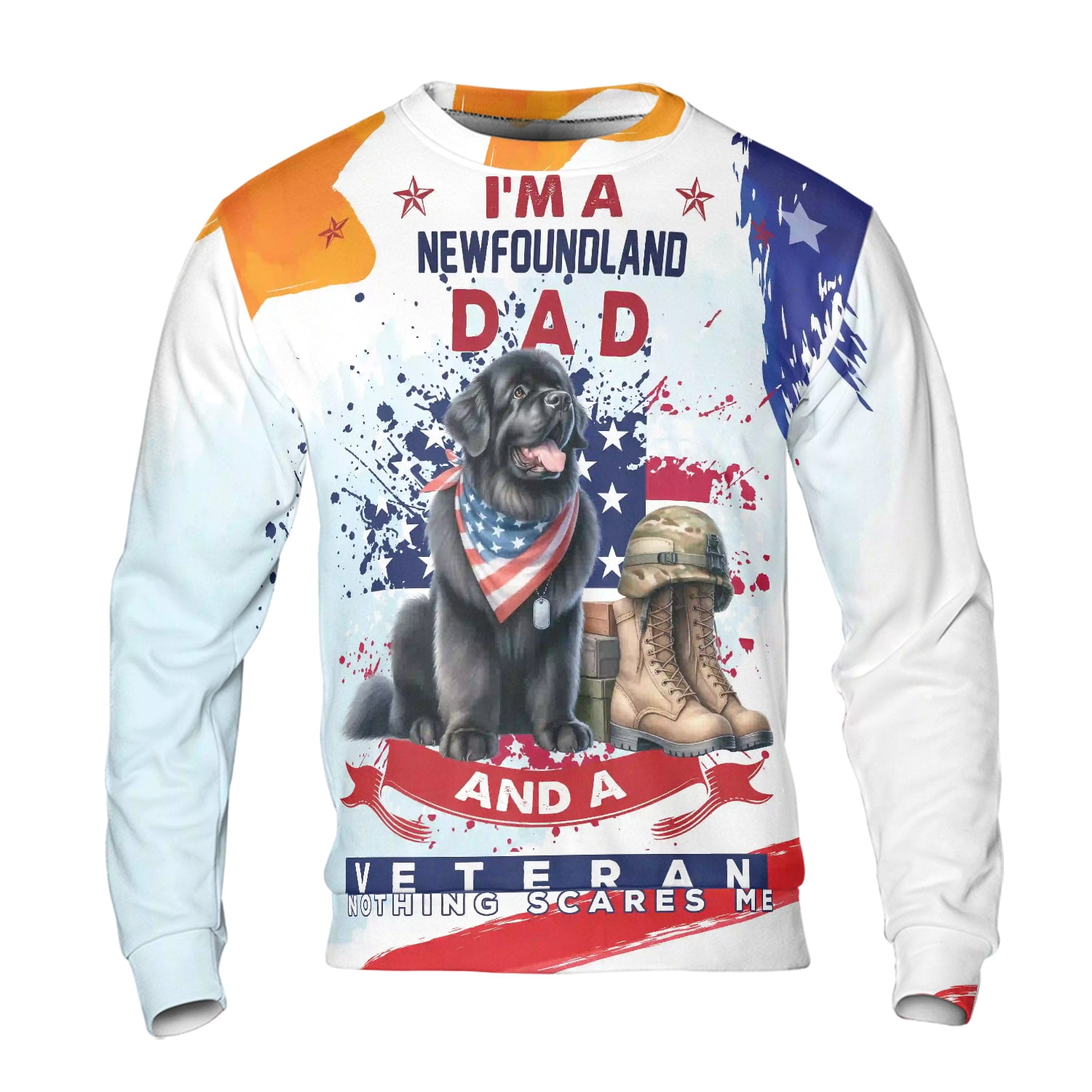 I'm a Newfoundland Dad and a Veteran, Nothing Scares me Happy Father's ...