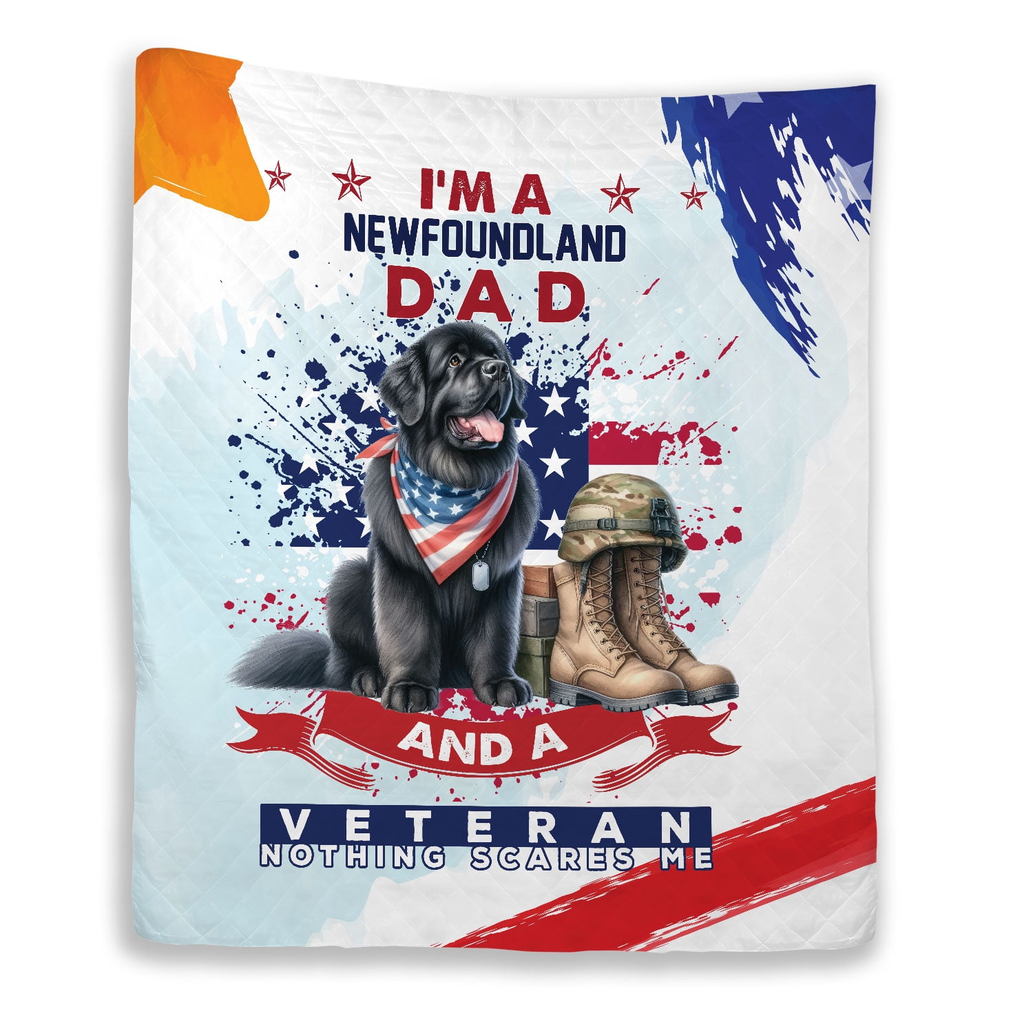 I'm a Newfoundland Dad and a Veteran, Nothing Scares me Happy Father's ...