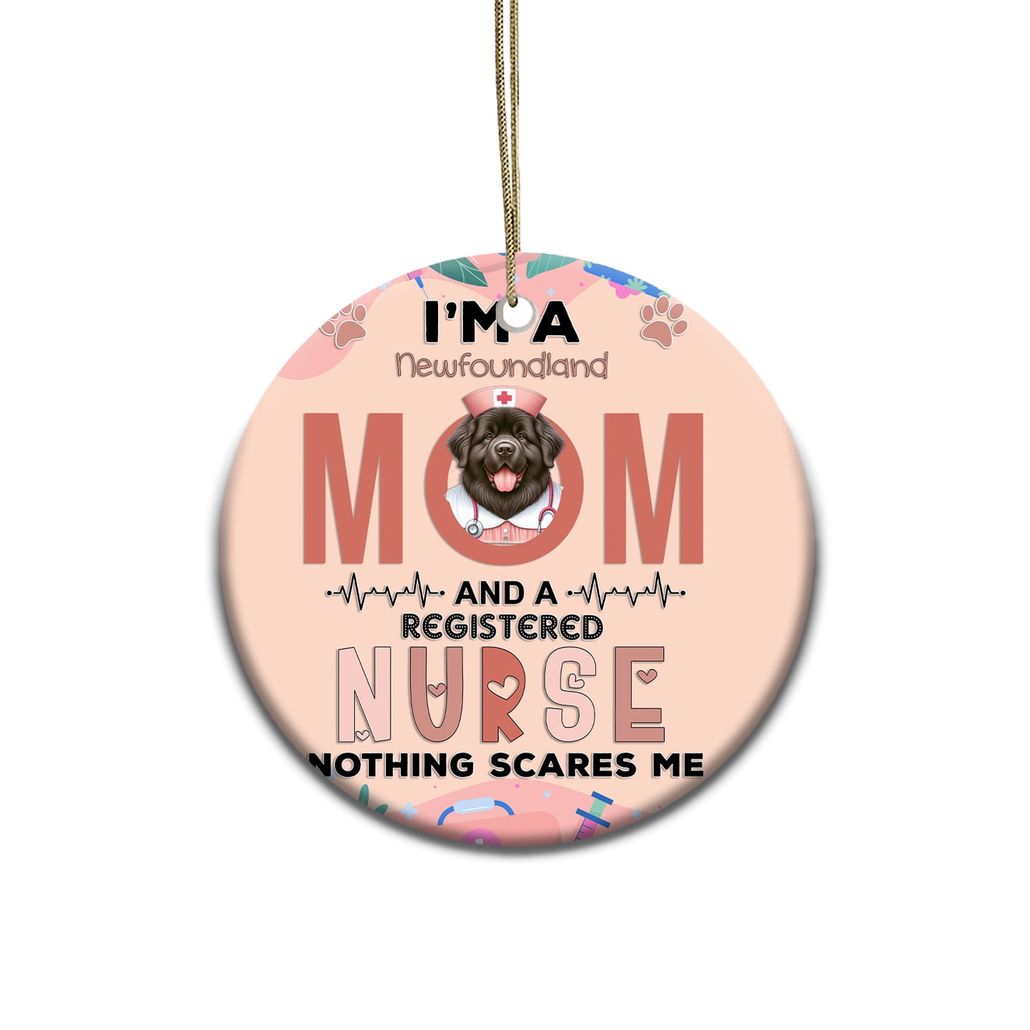 I'm a Newfoundland Mom and a Registered Nurse Nothing Scares Me Ceramic ...