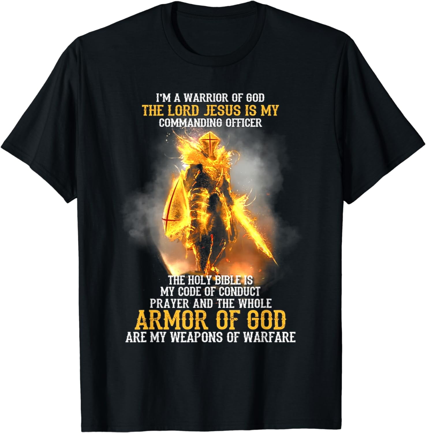 I'm a warrior of god the lord jesus is my commanding officer T-Shirt ...