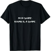 I M Shape Round Is A Shape