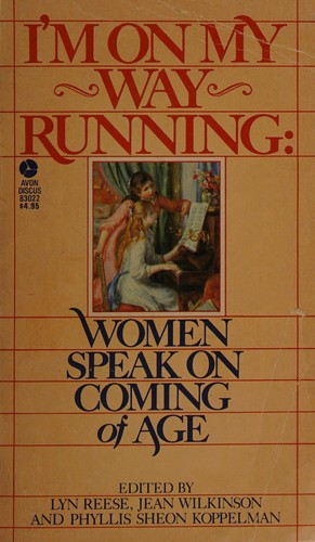 Pre-Owned I'm on My Way Running: Women Speak on Coming of Age ...