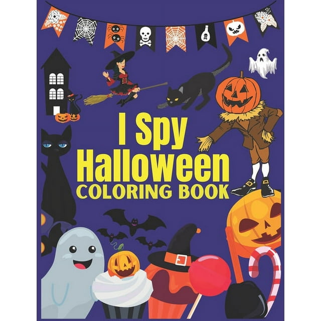 I spy Halloween Coloring Book: Cute Halloween designs to color For kids ...