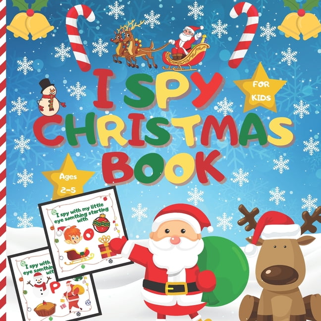 I spy christmas book For kids Ages 2-5: A Fun Learning And Guessing ...
