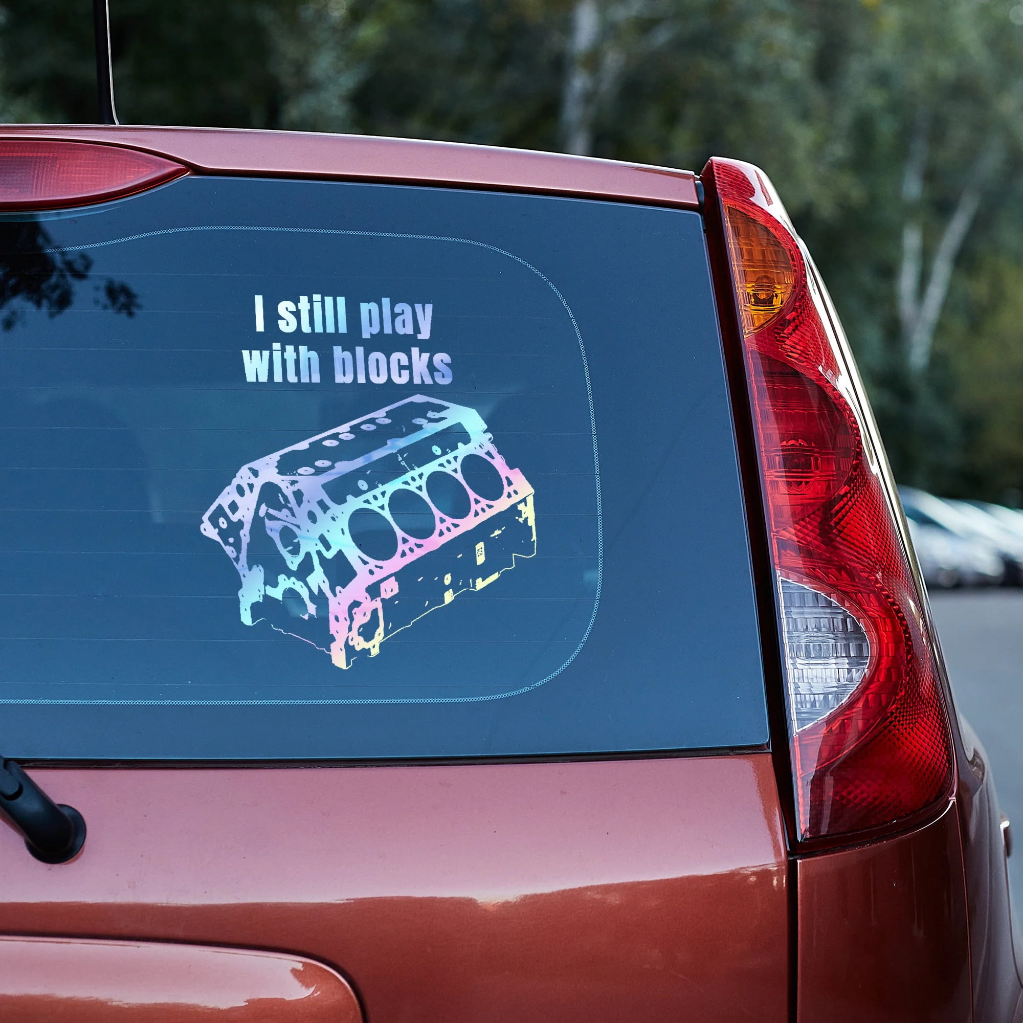 I still play with blocks Vinyl decal,car decals,decal stickers,window ...