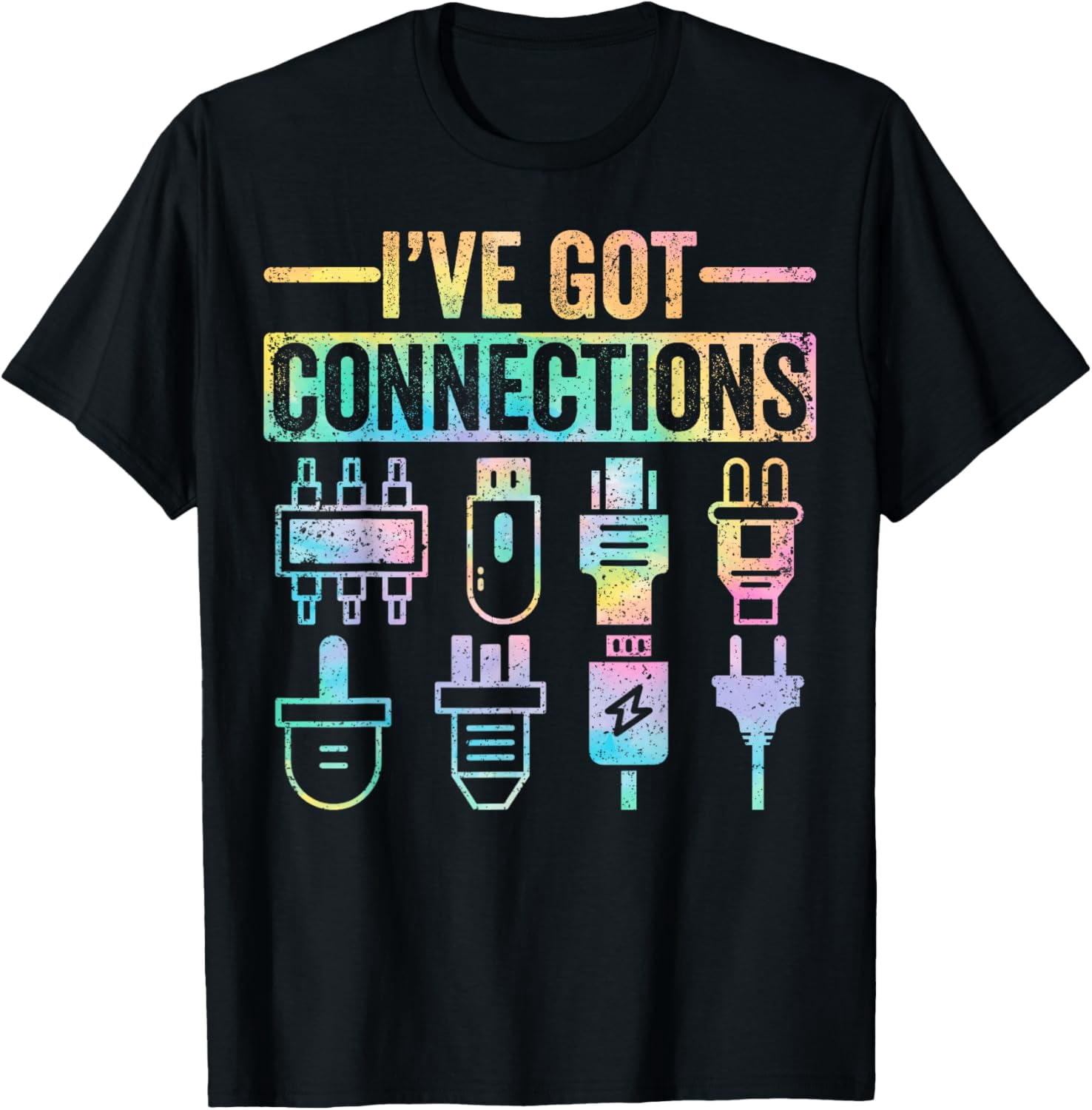 I've Got Connections Information Technology Specialist Funny T-Shirt ...