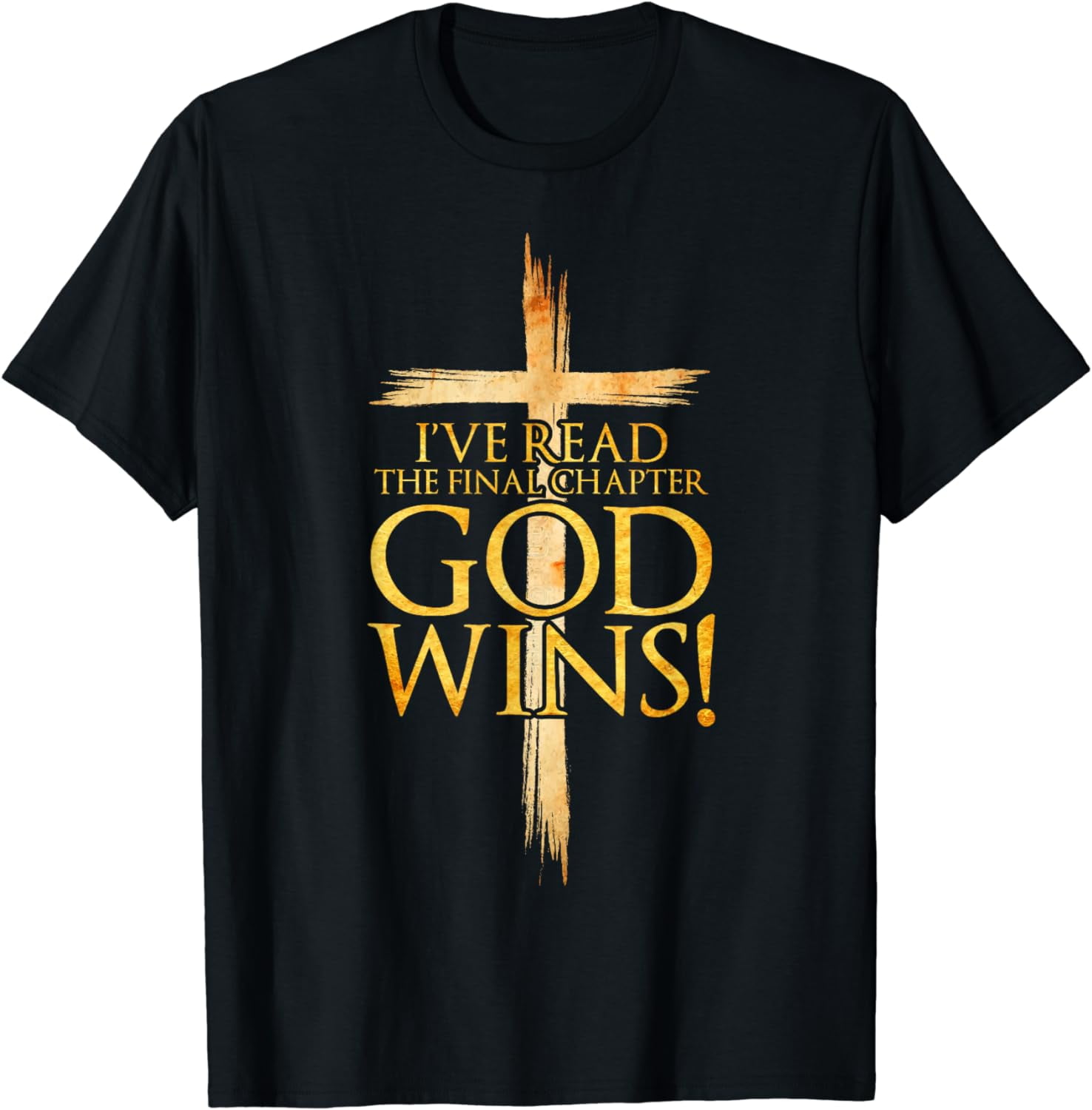 I've Read the Final Chapter God Wins Christian Faith Cross T-Shirt ...